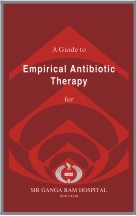 A Guide to Empirical Antibiotic Therapy for SGRH Sir Ganga Ram Hospital ...